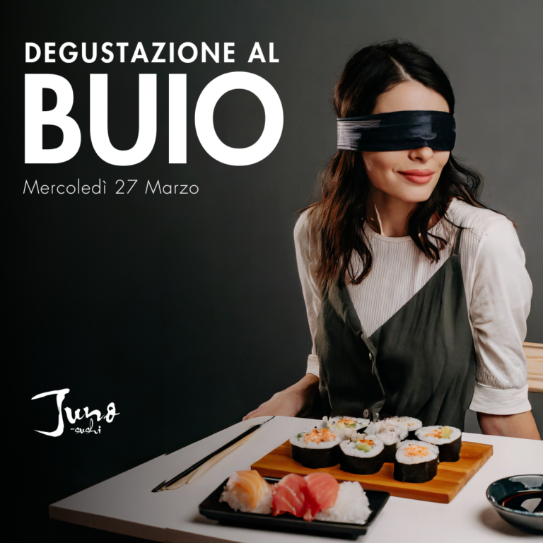 Degustazione al buio - Juno Sushi